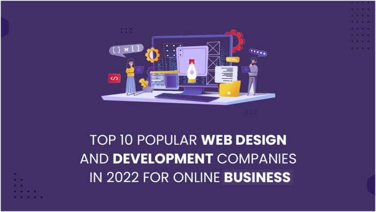 Top 10 popular web design and development companies in 2022 for online ...