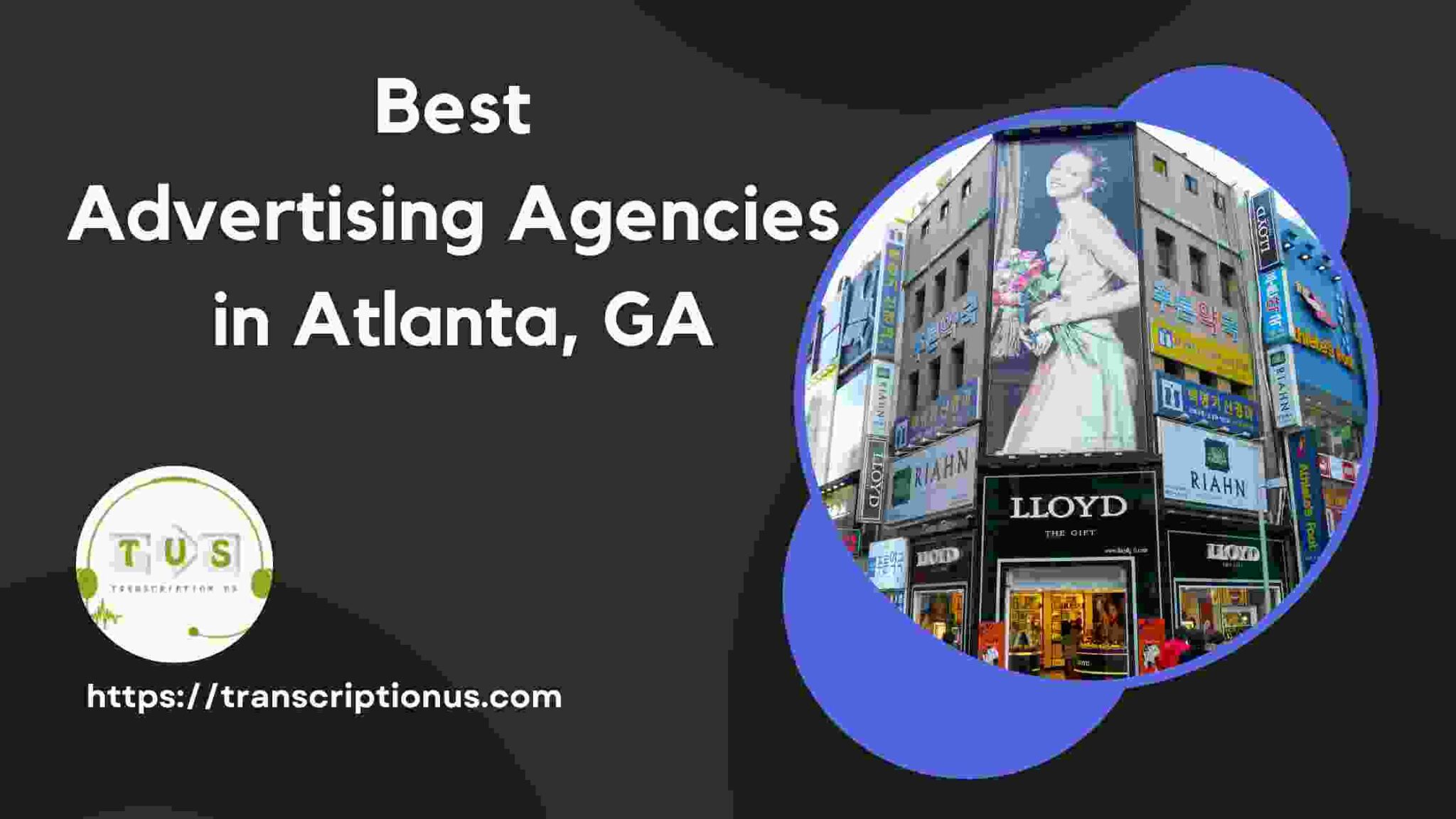 Best Advertising Agencies in Atlanta, GA – Transcription US